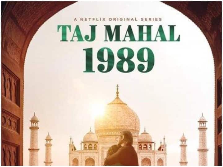 netflix series taj mahal 1989 based on three different love stories ...
